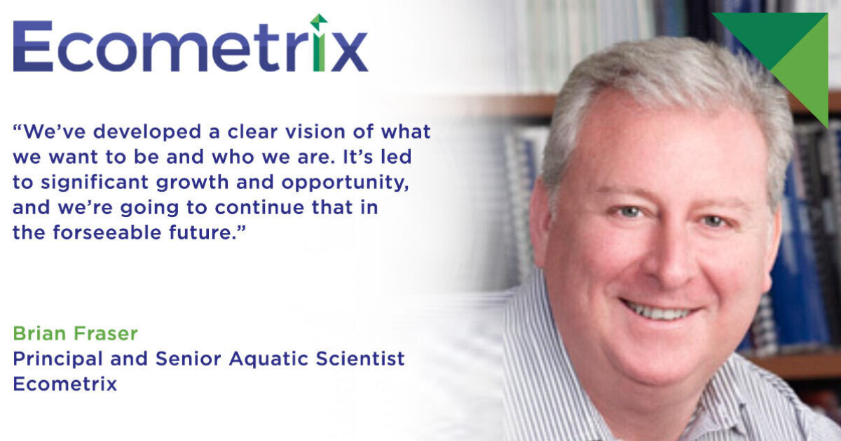 Ecometrix Inc. | Brian Fraser is laying a strong foundation