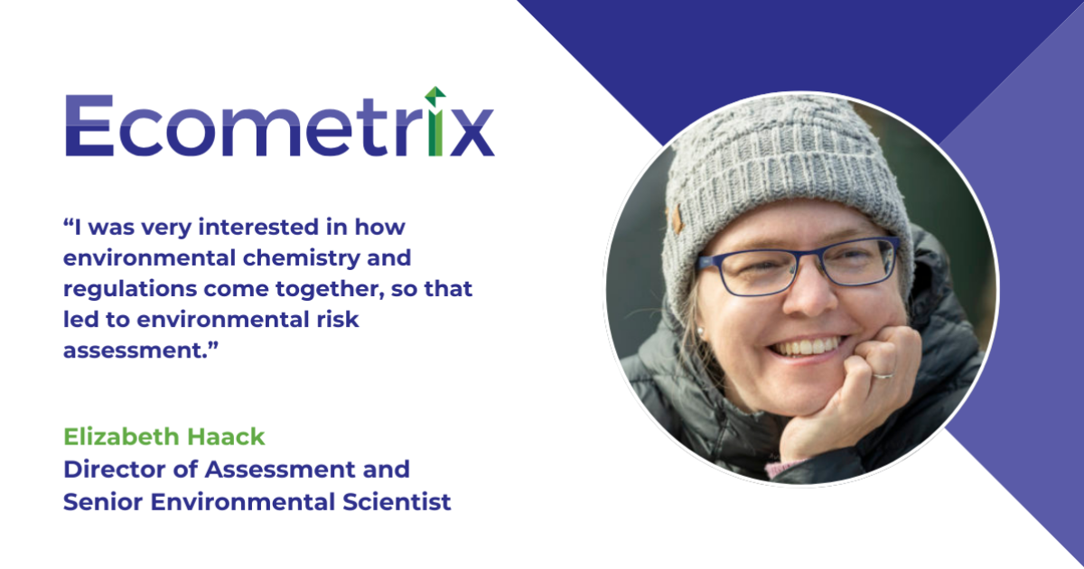 Elizabeth Haack on exploring great chemistry | Ecometrix Inc.